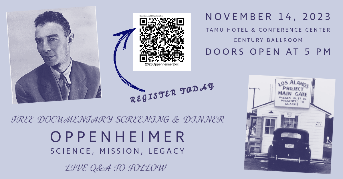 Oppenheimer Documentary Screening & Dinner – The Texas A&M University ...